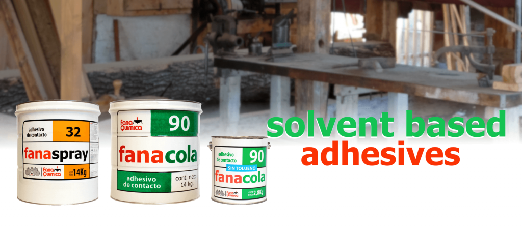 Solvent Based Adhesives – Fana Química