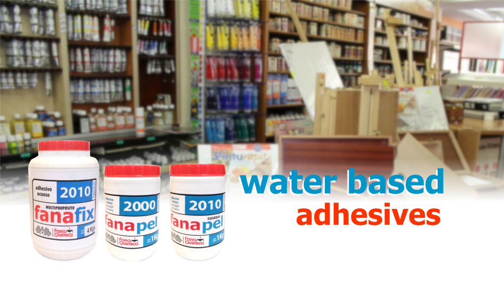 Water Based Adhesives – Fana Química